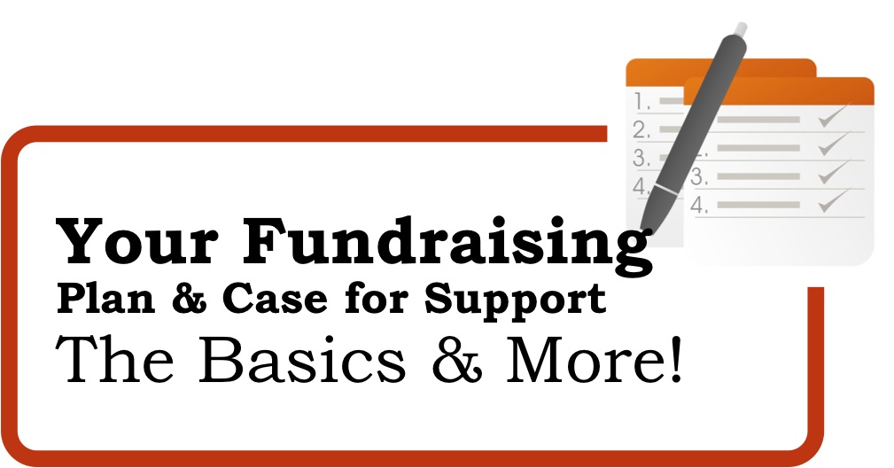 Your Fundraising Plan & Case for Support | The Basics & More! | Pamela Grow