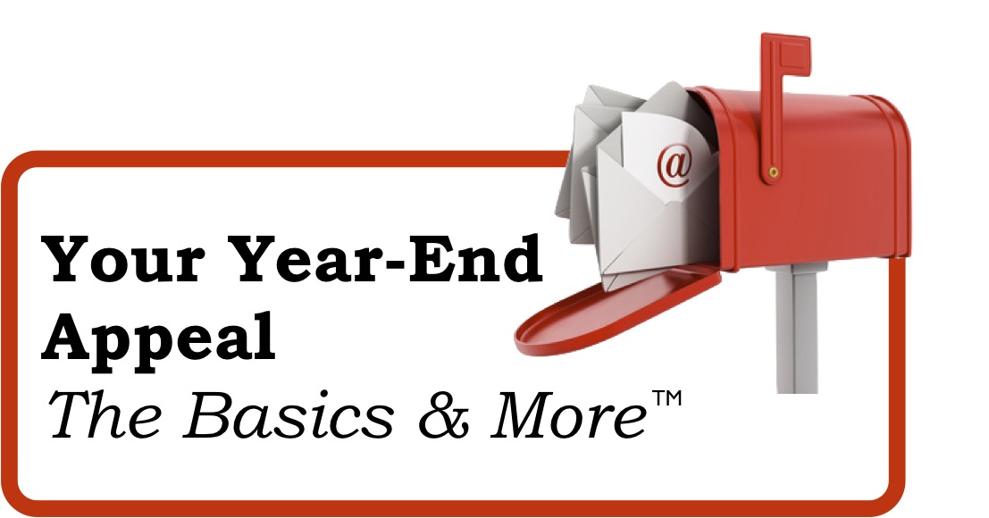 Your Year-End Appeal | The Basics & More | Pamela Grow